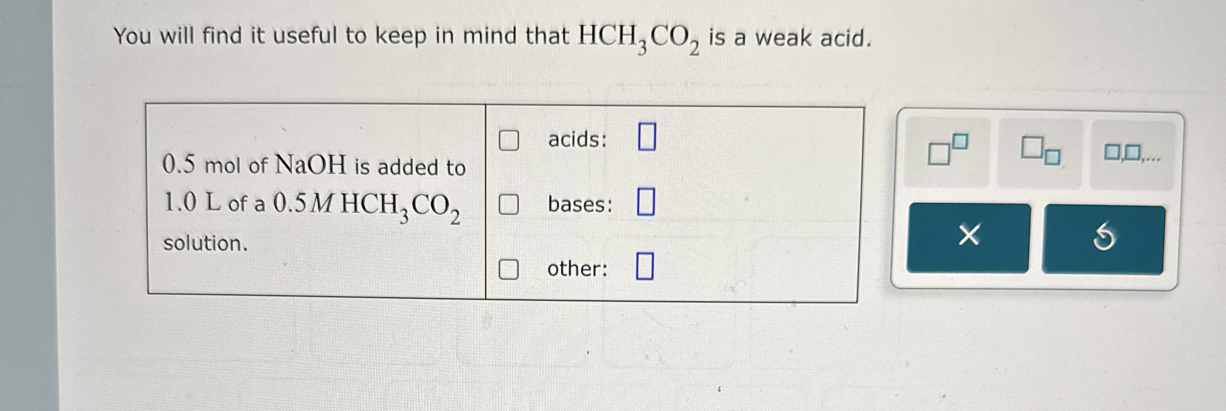 Solved You will find it useful to keep in mind that HCH3CO2 | Chegg.com