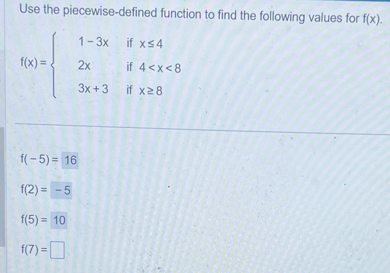 Solved Use the piecewise-defined function to find the | Chegg.com