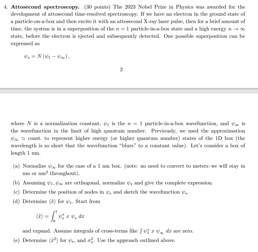 Solved Attosecond spectroscopy. (30 ﻿points) ﻿The 2023 | Chegg.com