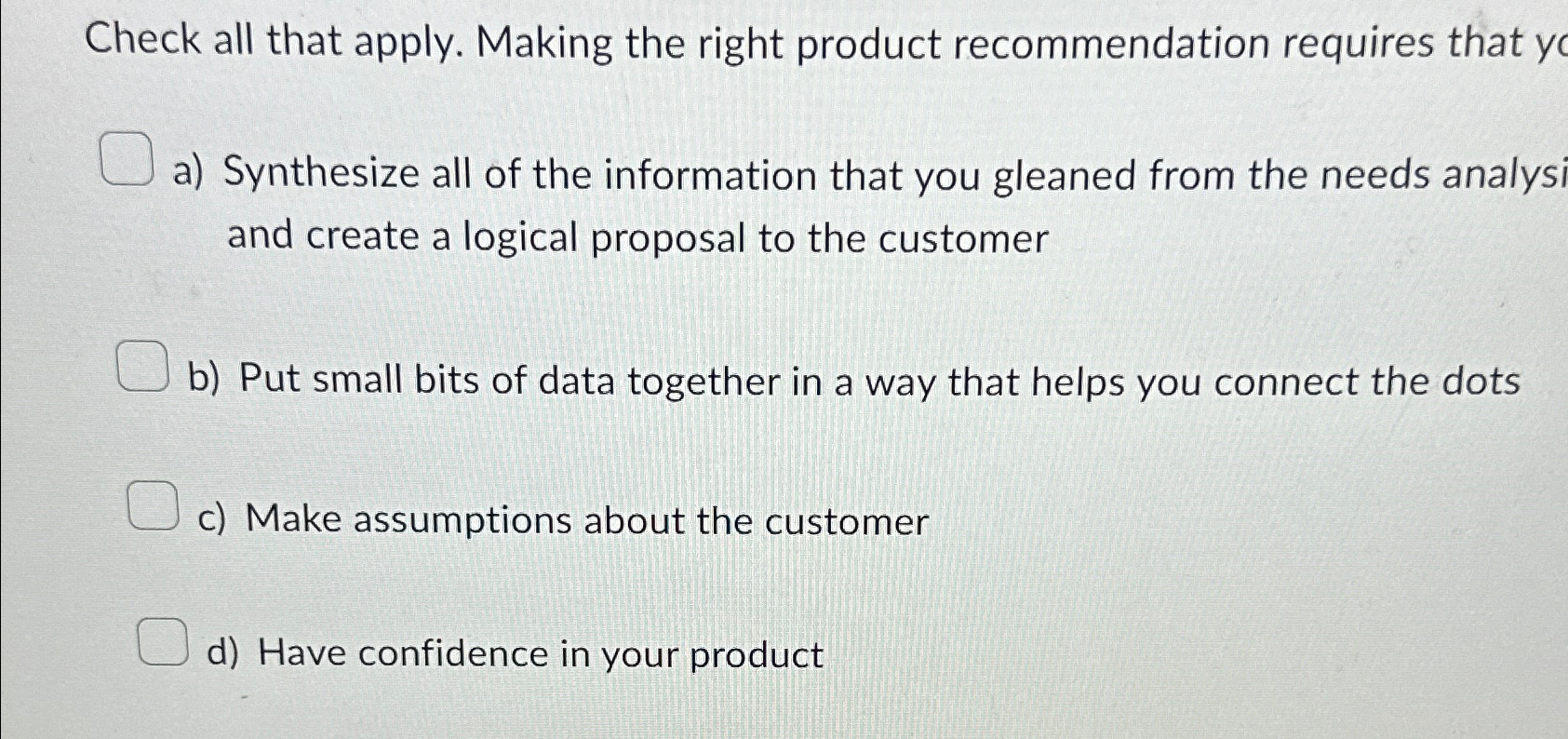 Solved Check all that apply. Making the right product | Chegg.com