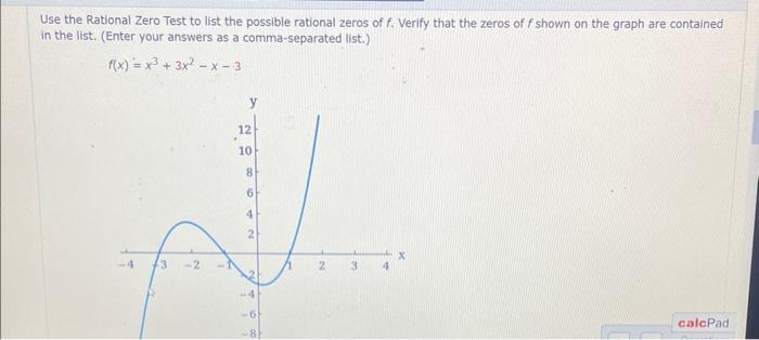 Solved Use the Rational Zero Test to list the possible | Chegg.com