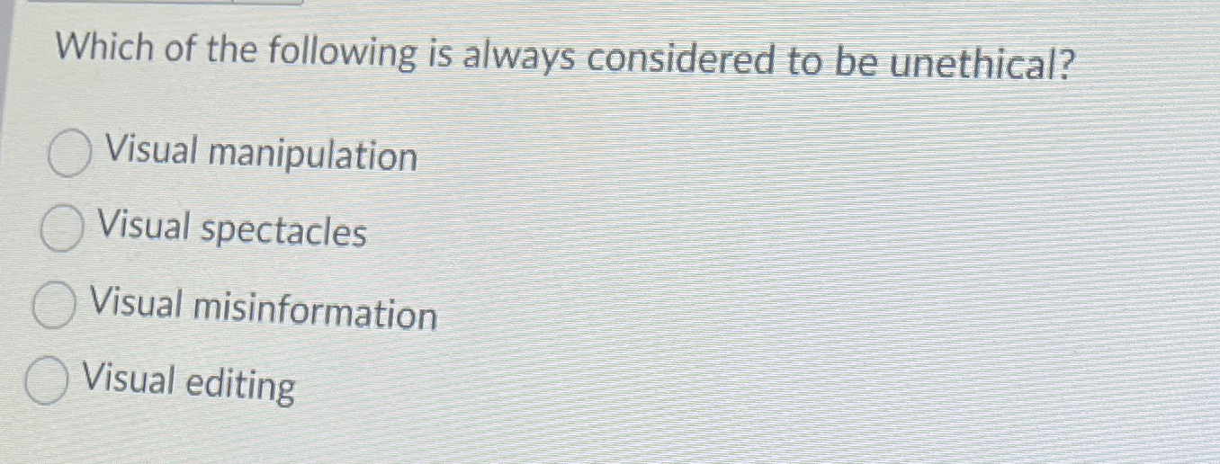 Solved Which of the following is always considered to be | Chegg.com