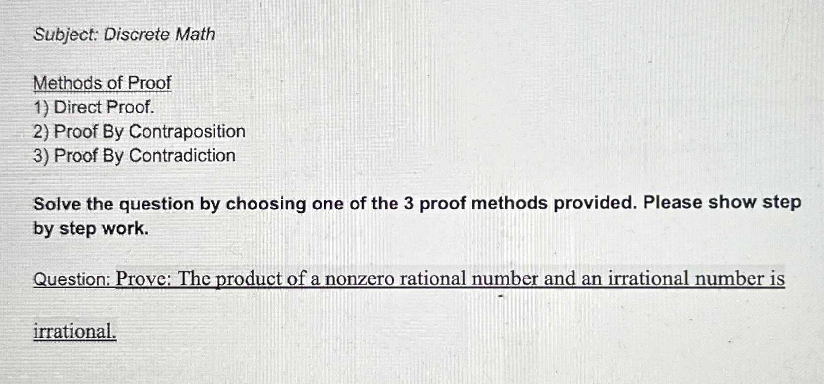 Solved Subject: Discrete MathMethods of ProofDirect | Chegg.com