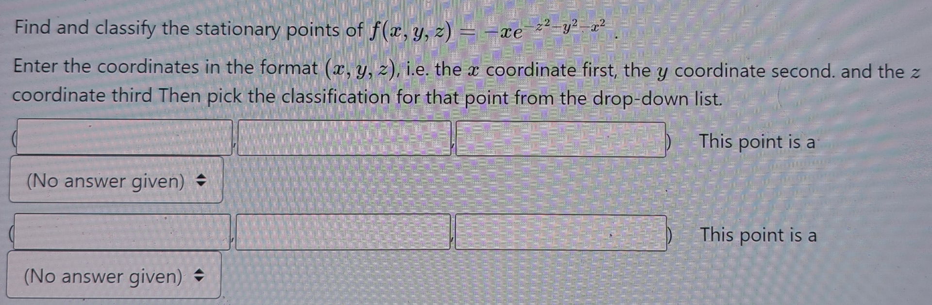 Solved Find and classify the stationary points of | Chegg.com