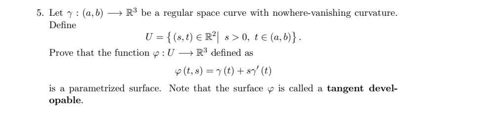 Solved Let γ:(a,b)longrightarrowR3 ﻿be a regular space curve | Chegg.com