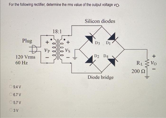 Solved For the following rectifier, determine the rms value | Chegg.com