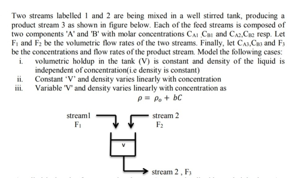 Solved Two streams labelled 1 and 2 are being mixed in a | Chegg.com