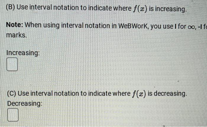 Solved f(x)=2x4x2+1(B) Use interval notation to indicate | Chegg.com