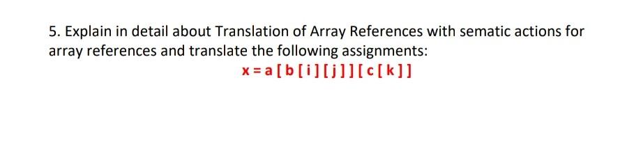Solved 5. Explain in detail about Translation of Array | Chegg.com