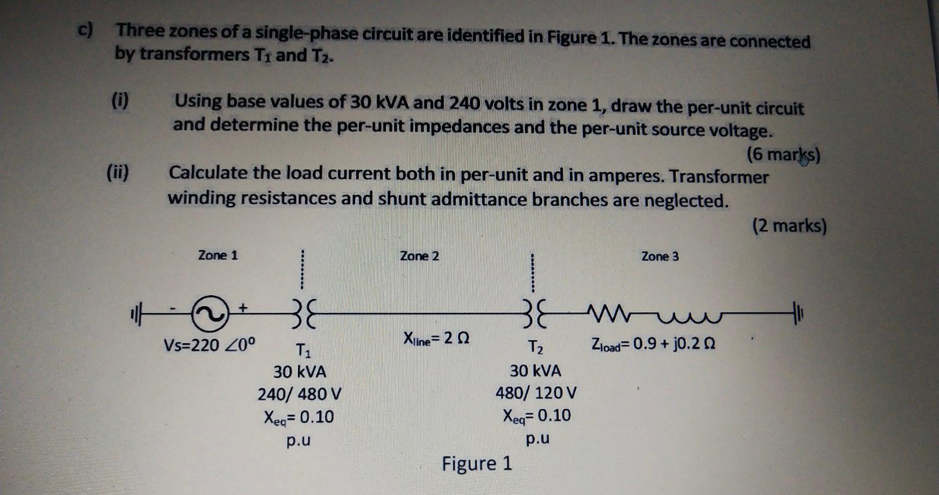 Solved c) Three zones of a single-phase circuit are | Chegg.com