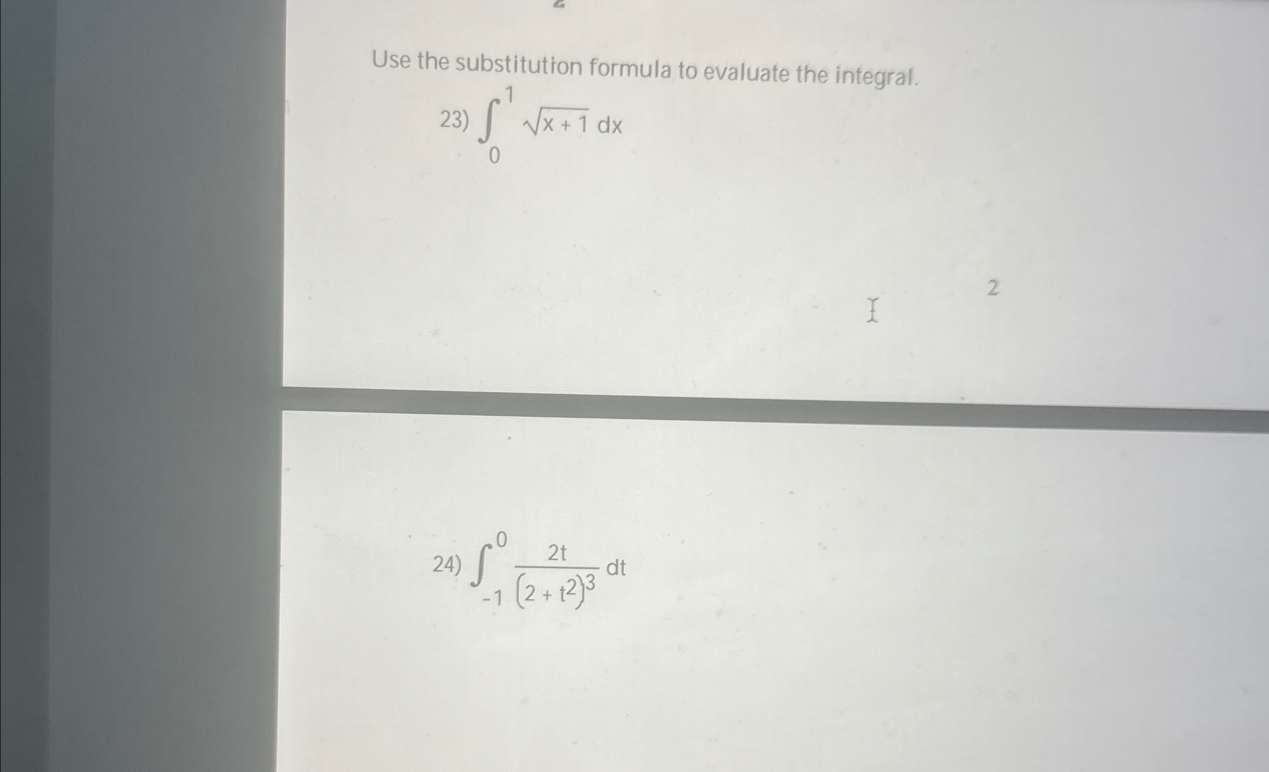Solved Use the substitution formula to evaluate the | Chegg.com