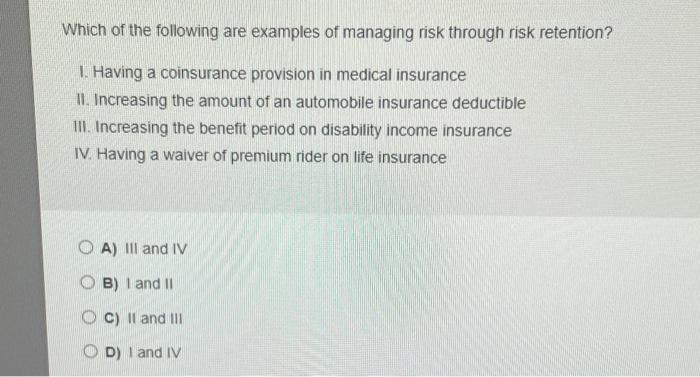 Solved Which of the following are examples of managing risk | Chegg.com