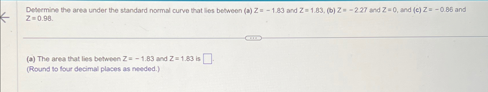 Solved Determine the area under the standard normal curve | Chegg.com