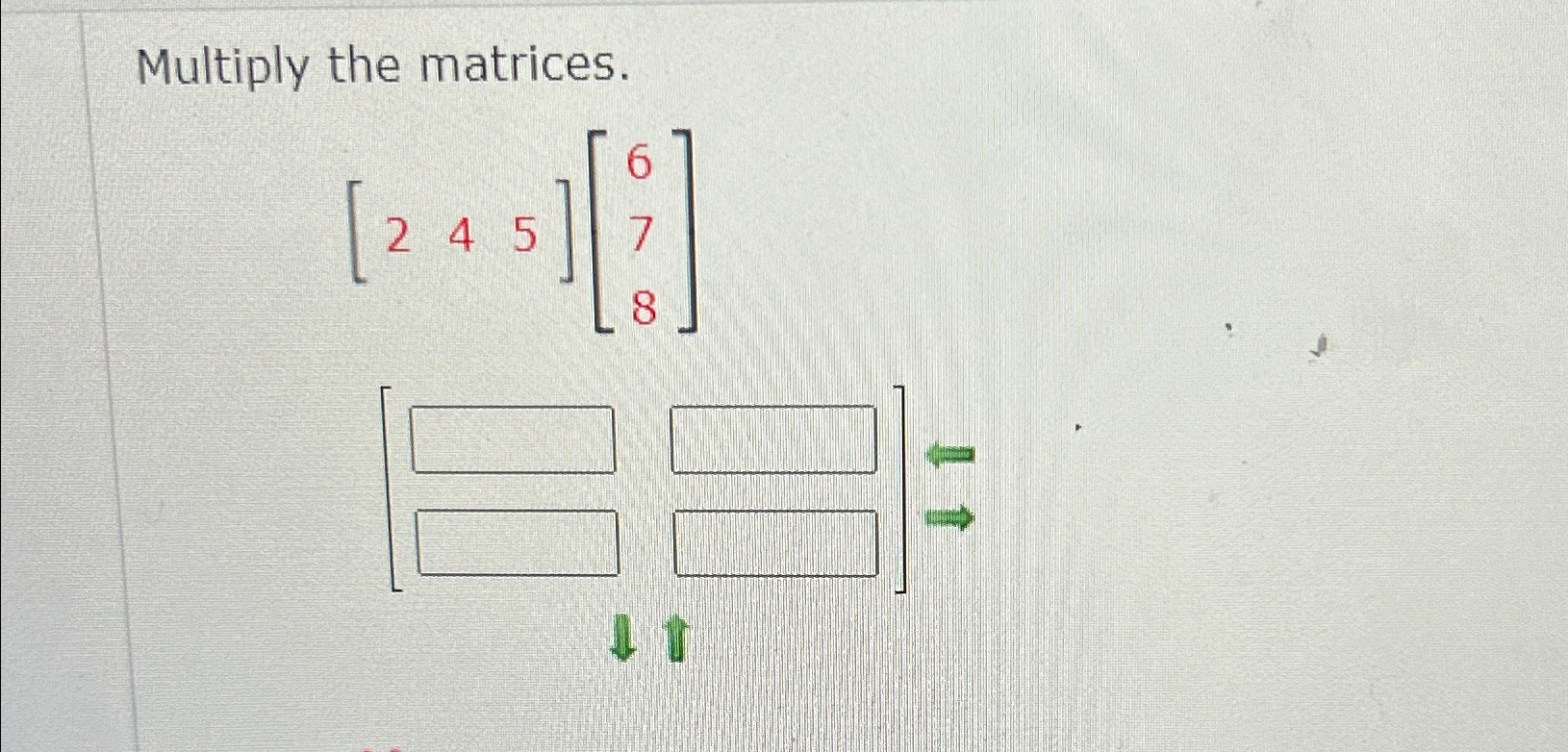 Solved Multiply the matrices.[245][678] | Chegg.com