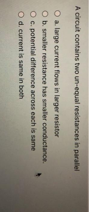 Solved A circuit contains two un-equal resistances in | Chegg.com