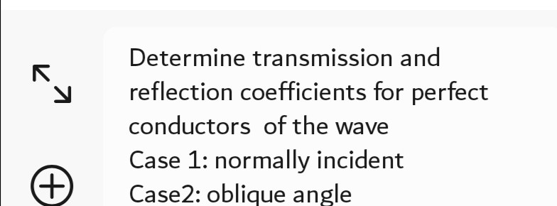 Solved Determine transmission and reflection coefficients | Chegg.com