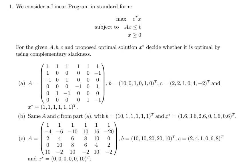 1. We consider a Linear Program in standard form: max | Chegg.com