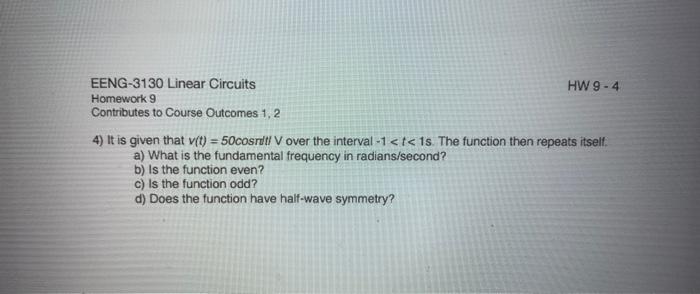 Solved EENG-3130 Linear Circuits HW 9−4 Homework 9 | Chegg.com