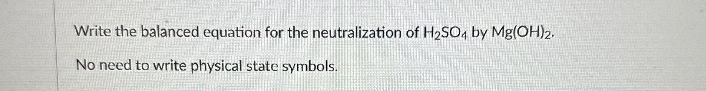 Solved Write the balanced equation for the neutralization of | Chegg.com