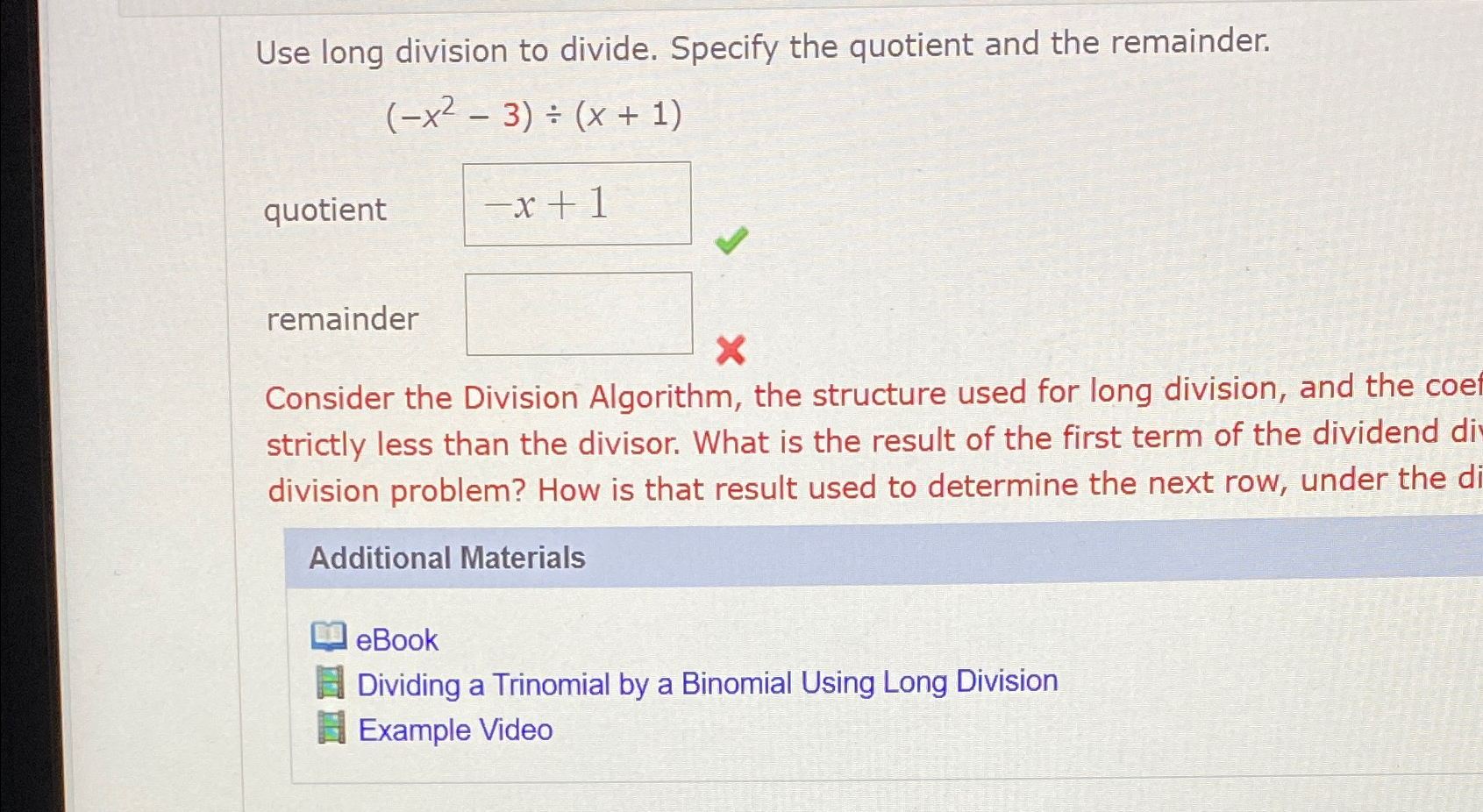 Solved Use long division to divide. Specify the quotient and | Chegg.com