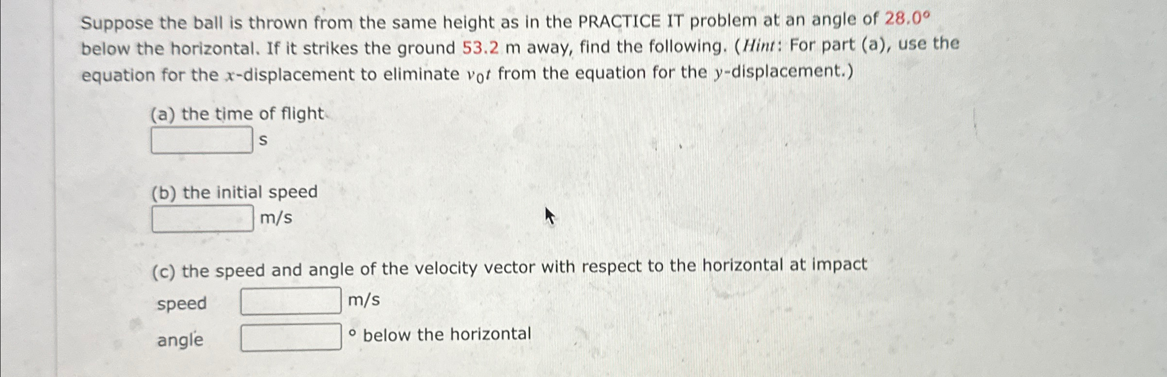 Suppose the ball is thrown from the same height as in | Chegg.com