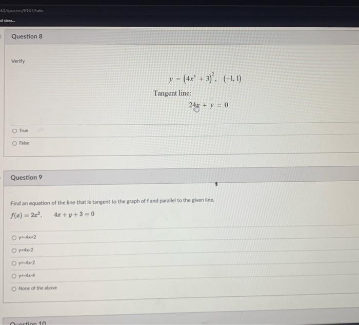 Solved y=(4x3+3)2,(−1,1) Tangent line: 24x+y=0 True False | Chegg.com