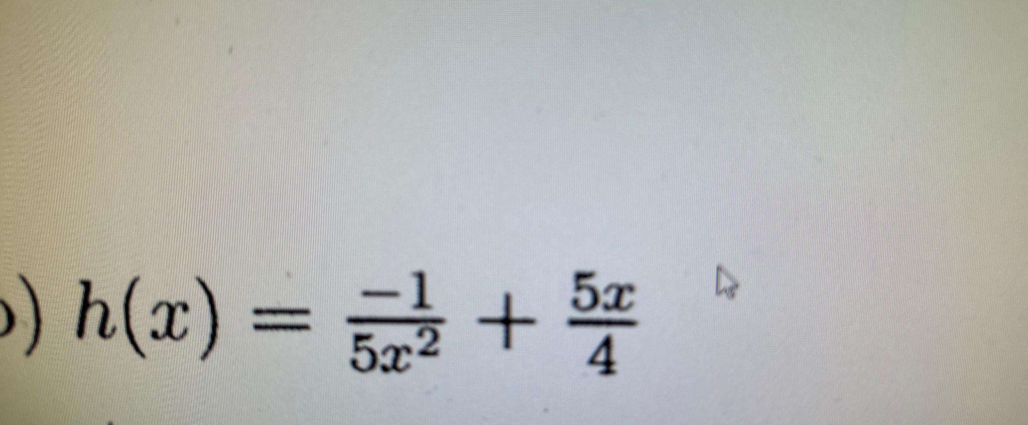 Solved h(x)=-15x2+5x4 | Chegg.com