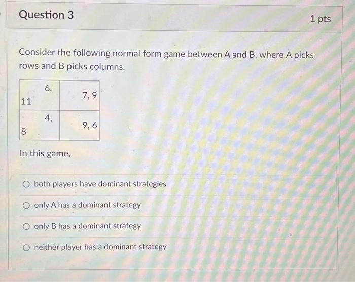 Solved Consider the following normal form game between A and | Chegg.com