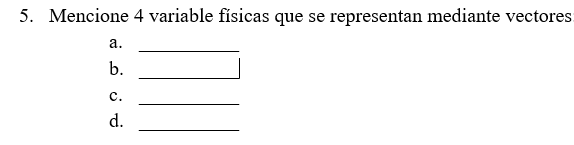 Solved 5. Mencione 4 variable físicas que se representan | Chegg.com