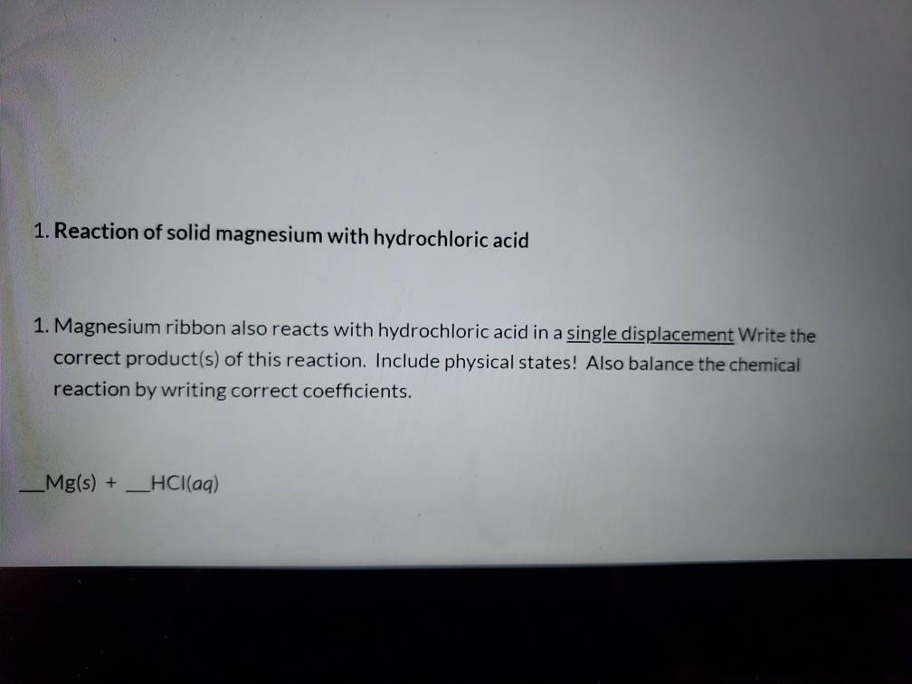 Solved 1. Reaction of solid magnesium with hydrochloric acid | Chegg.com