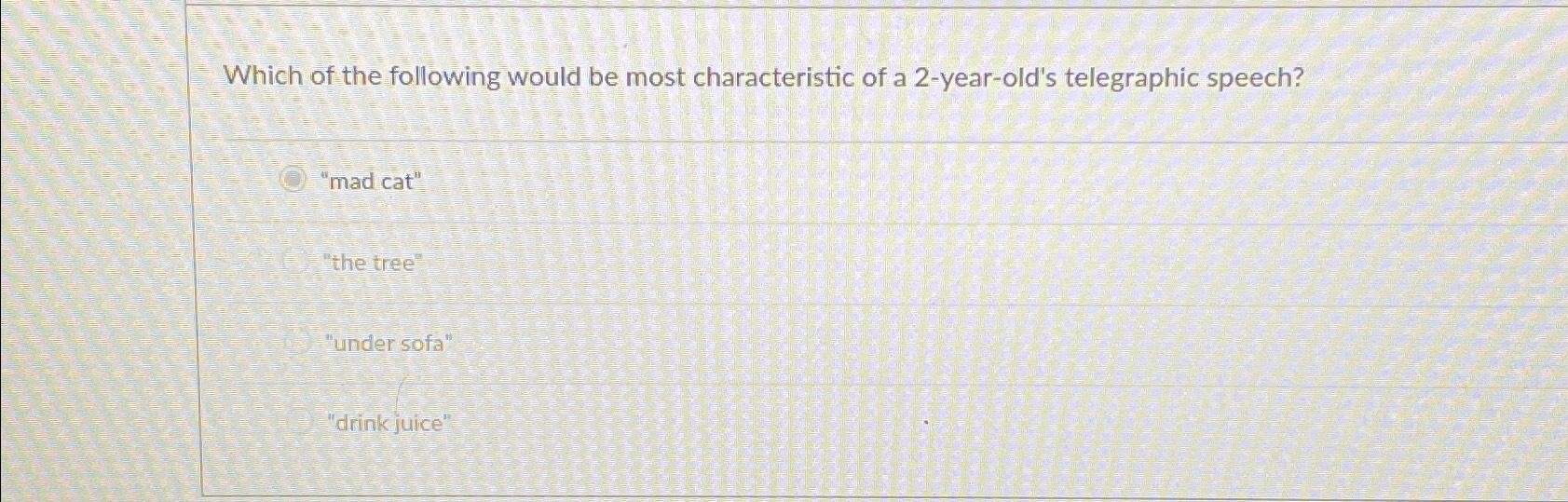 Solved Which of the following would be most characteristic | Chegg.com