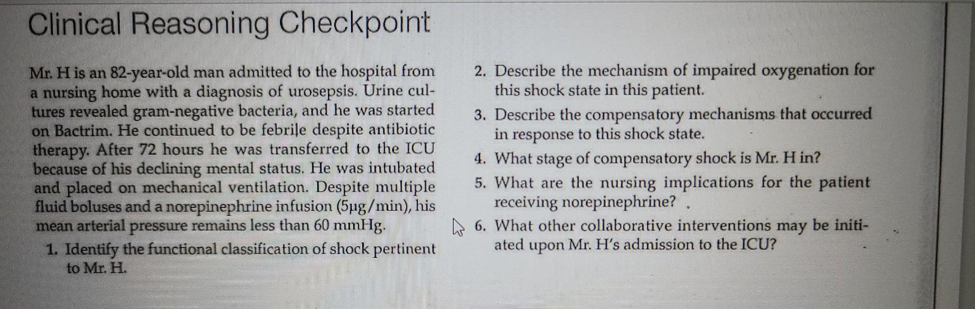 Solved Clinical Reasoning Checkpoint Mr. H is an 82-year-old | Chegg.com