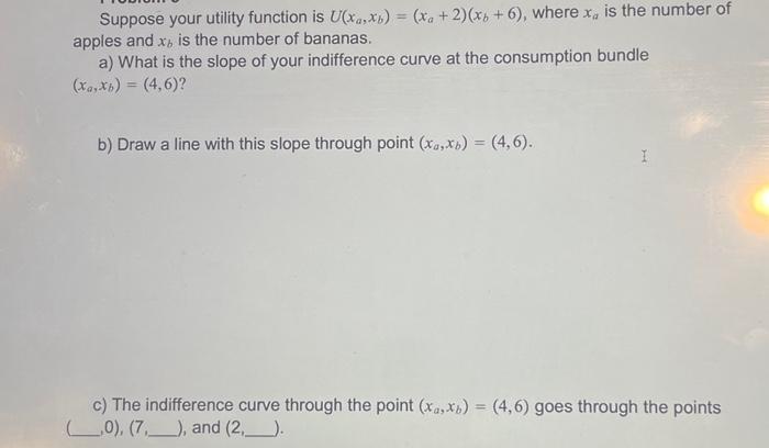 Solved Suppose your utility function is | Chegg.com