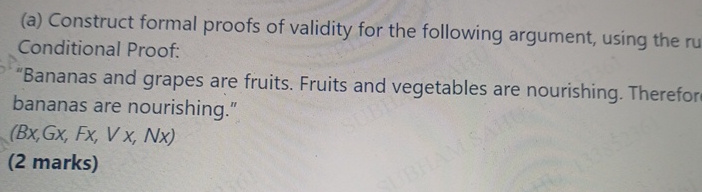 Solved (a) ﻿Construct formal proofs of validity for the | Chegg.com