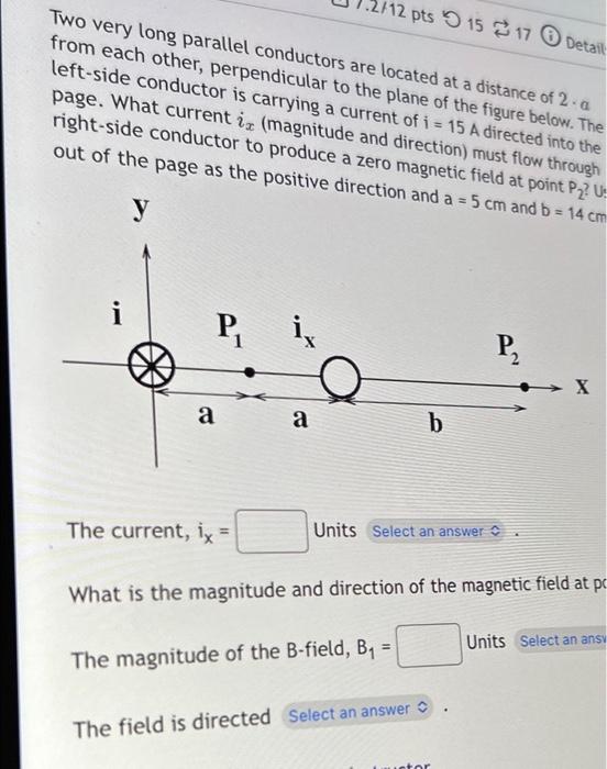 Solved Two very long parallel conductors are located at a | Chegg.com