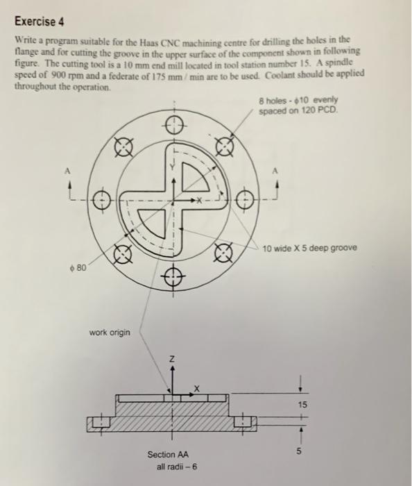 Solved Exercise 4 Write a program suitable for the Haas CNC | Chegg.com