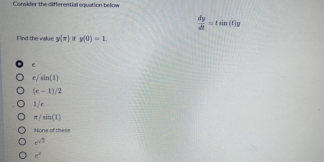 Solved Consider the differential equation below dy tsin (t)y | Chegg.com