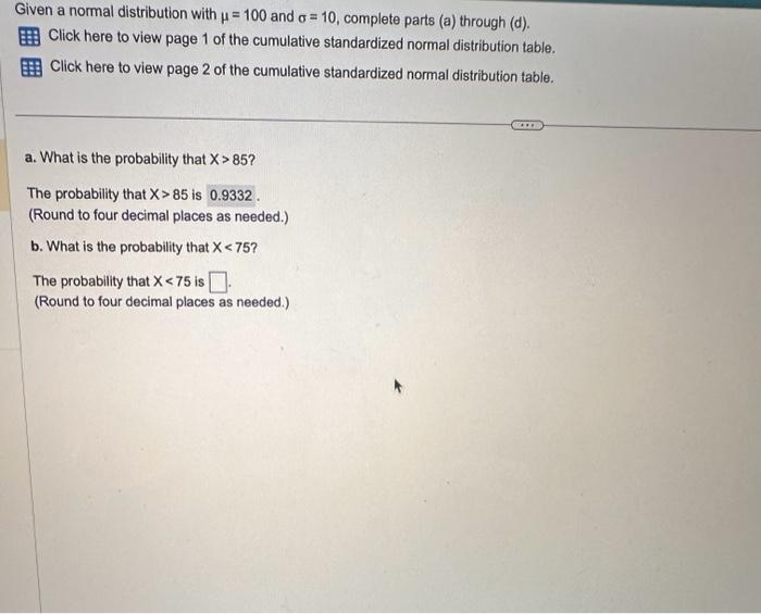 Solved Given a normal distribution with μ=100 and σ=10, | Chegg.com