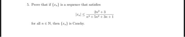 Solved this class is real analysis 1show all work step by | Chegg.com