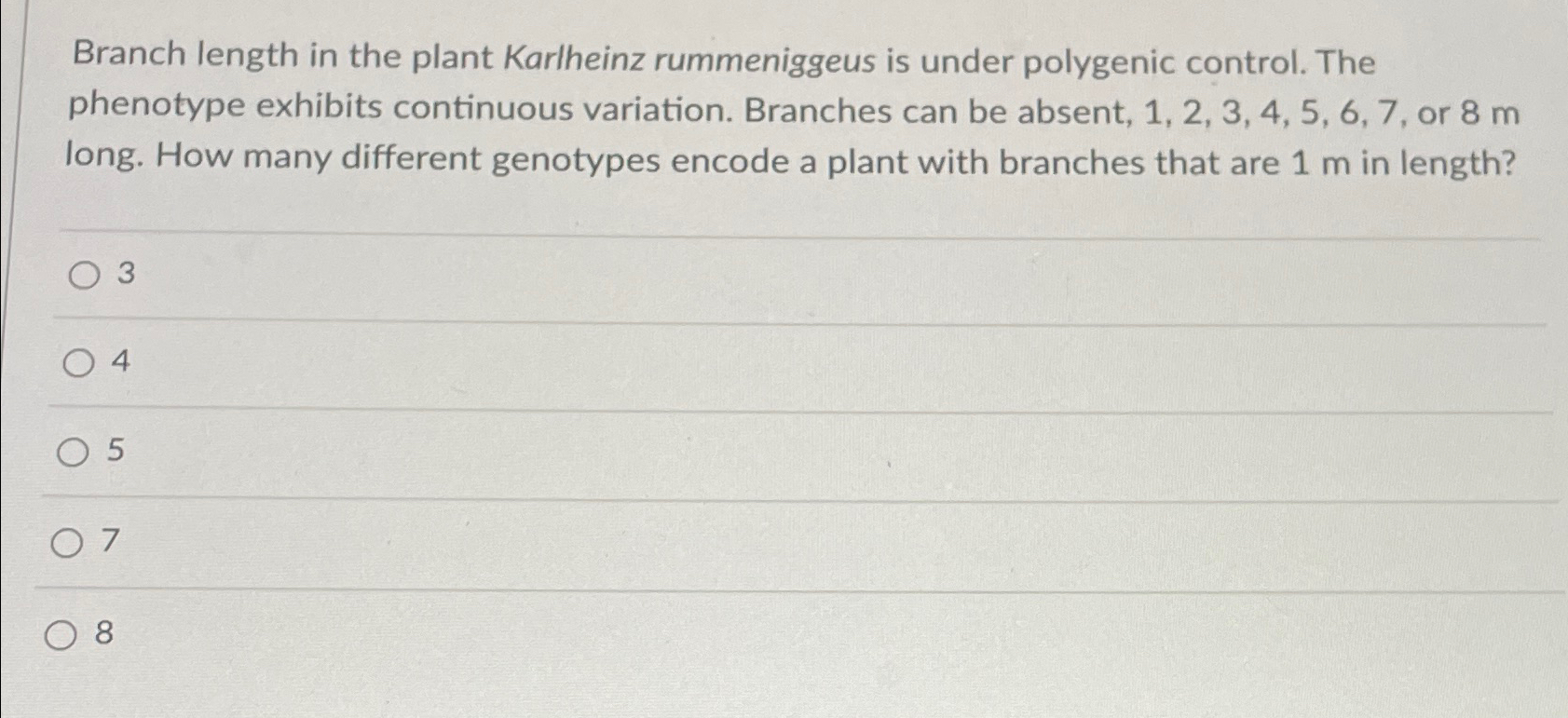 Solved Branch length in the plant Karlheinz rummeniggeus is | Chegg.com