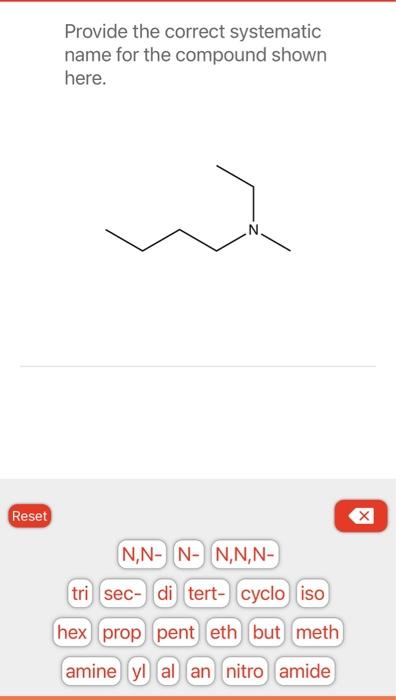 Solved Provide the correct systematic name for the compound | Chegg.com