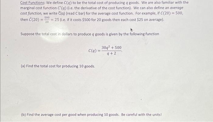 Solved Cost Functions: We define C(q) to be the total cost | Chegg.com