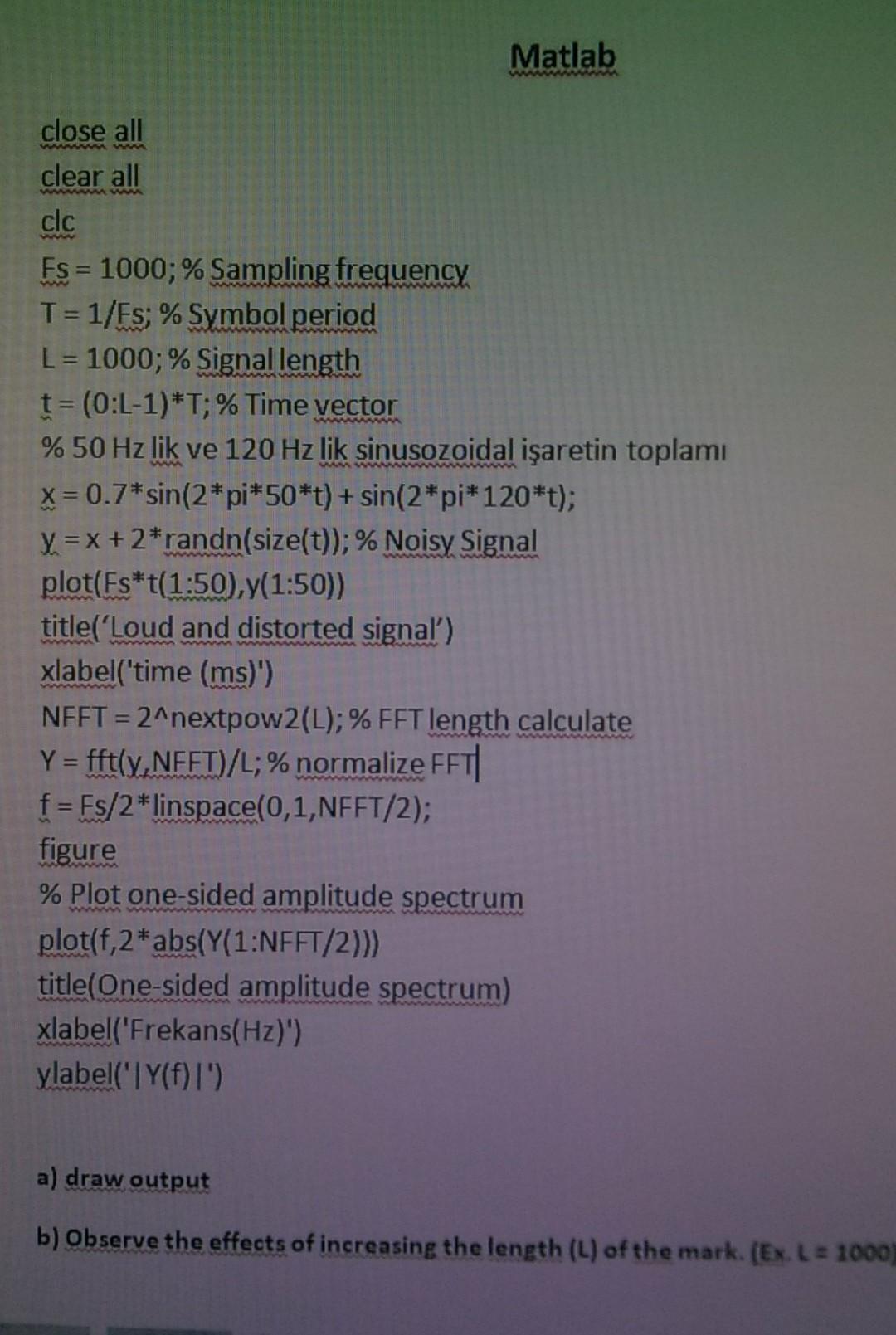 Solved Matlab close all clear all clc Fs = 1000; % Sampling | Chegg.com