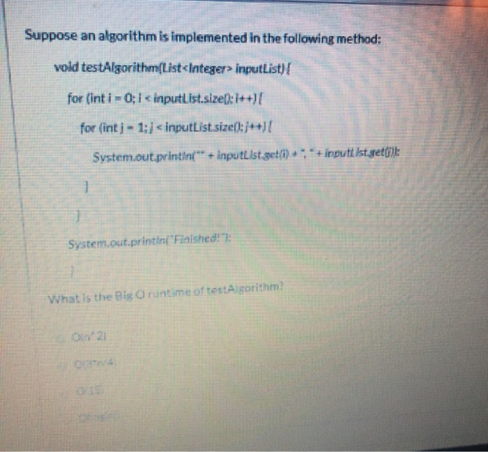 Solved Suppose an algorithm is Implemented in the following | Chegg.com