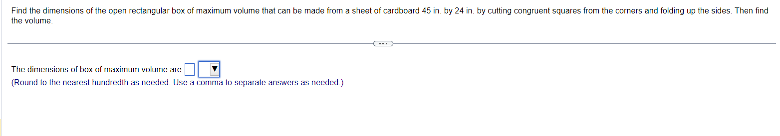 Solved Find the dimensions of the open rectangular box of | Chegg.com