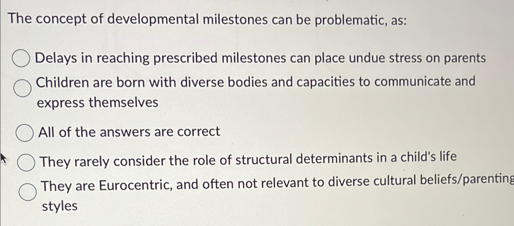 Solved The concept of developmental milestones can be | Chegg.com