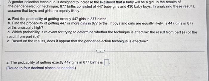 Solved A gender-selection technique is designed to increase | Chegg.com