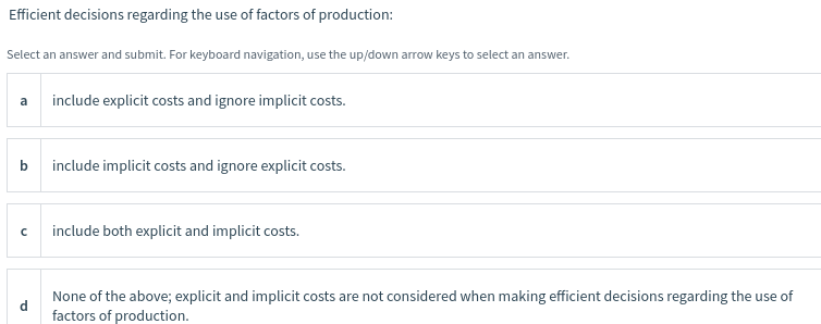 Solved Efficient decisions regarding the use of factors of | Chegg.com