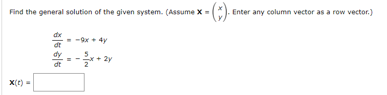 Solved Find the general solution of the given system. | Chegg.com