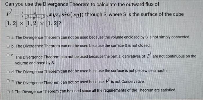 Solved Can you use the Divergence Theorem to calculate the | Chegg.com